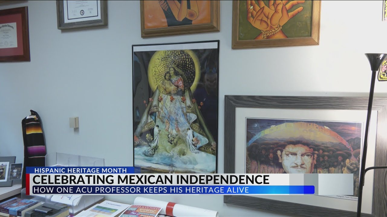 ACU professor celebrates Mexican Independence Day, reflects on heritage ...