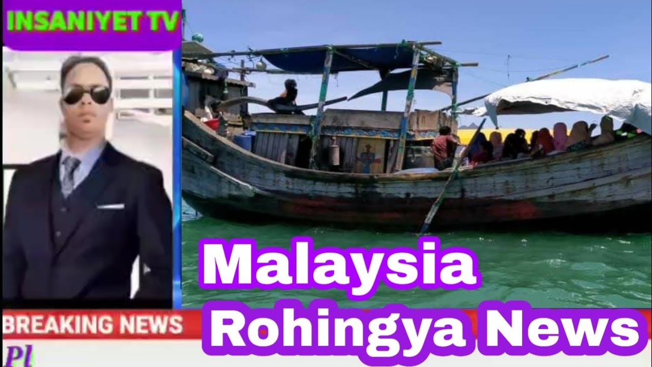 Malaysia Boat Rohingya News Today, March 15, 2020 - YouTube
