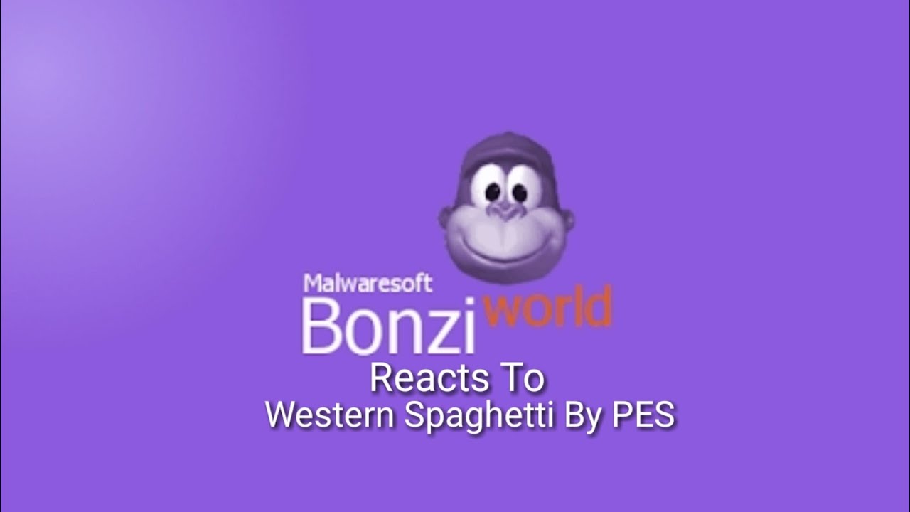 BonziWORLD Reacts To Western Spaghetti by PES - YouTube