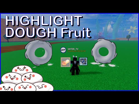 [Blox Fruits] Dough fruit ผลโกงๆของยุคสมัยนี้?! - YouTube