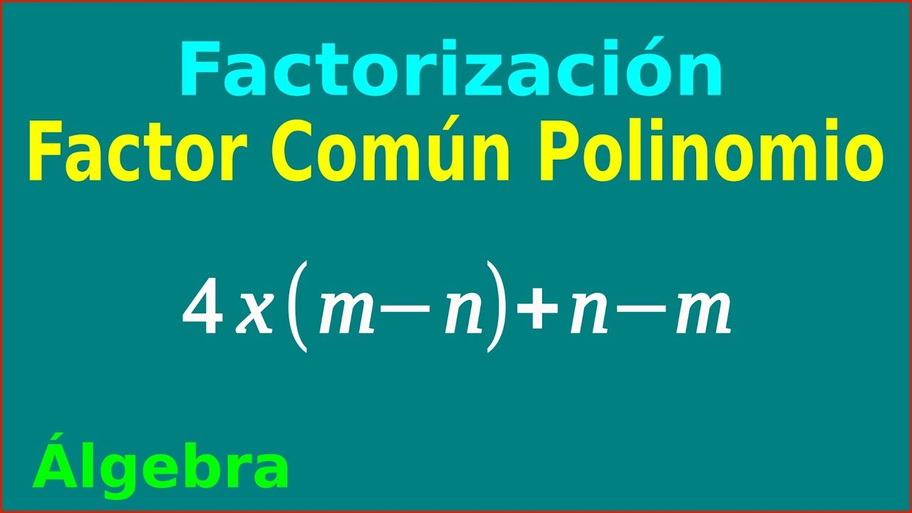 Algebra de Baldor - Ejercicio 90-11. Factor Común Polinomio - YouTube