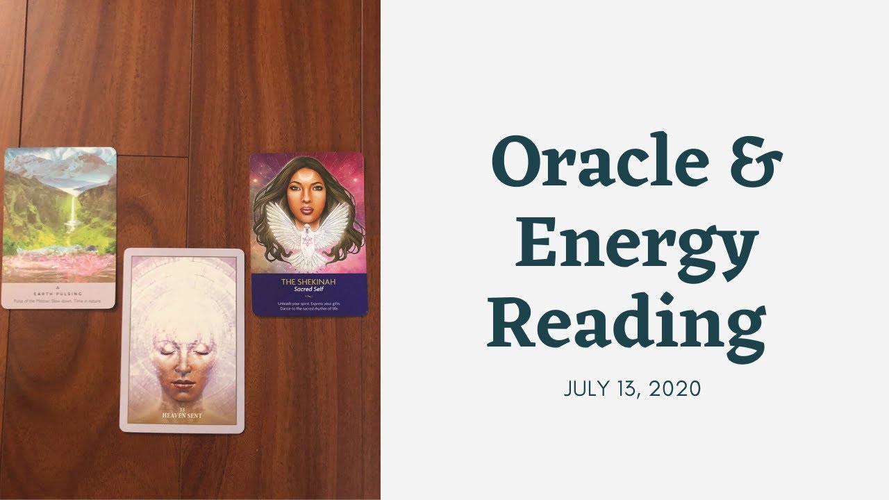 Oracle & Energy Reading July 13, 2020 - YouTube