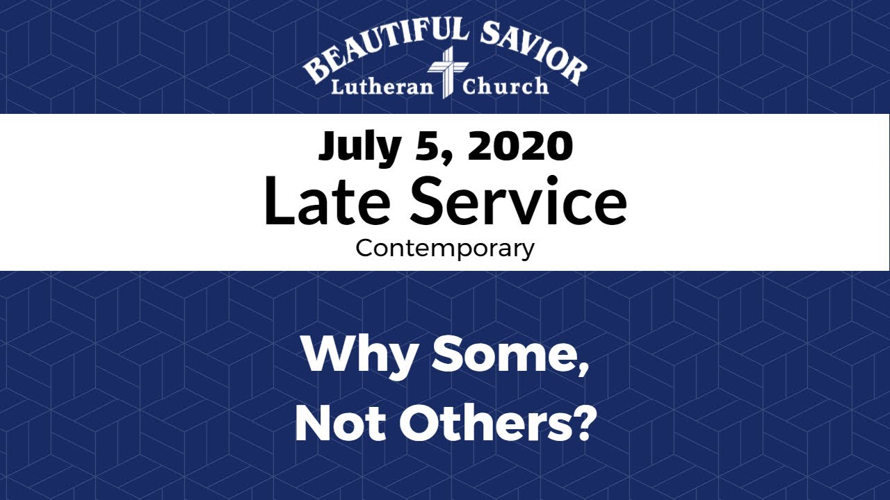 July 5, 2020 - Late Service - YouTube
