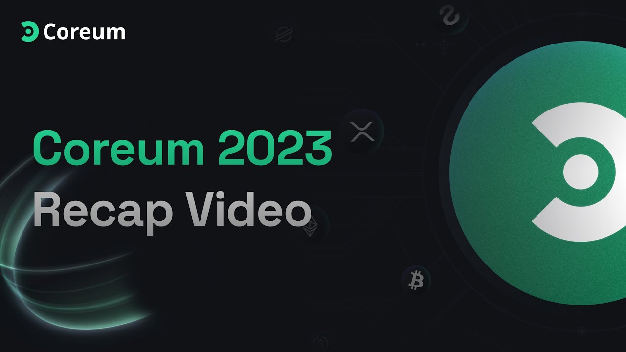 Coreum 2023 Recap - YouTube