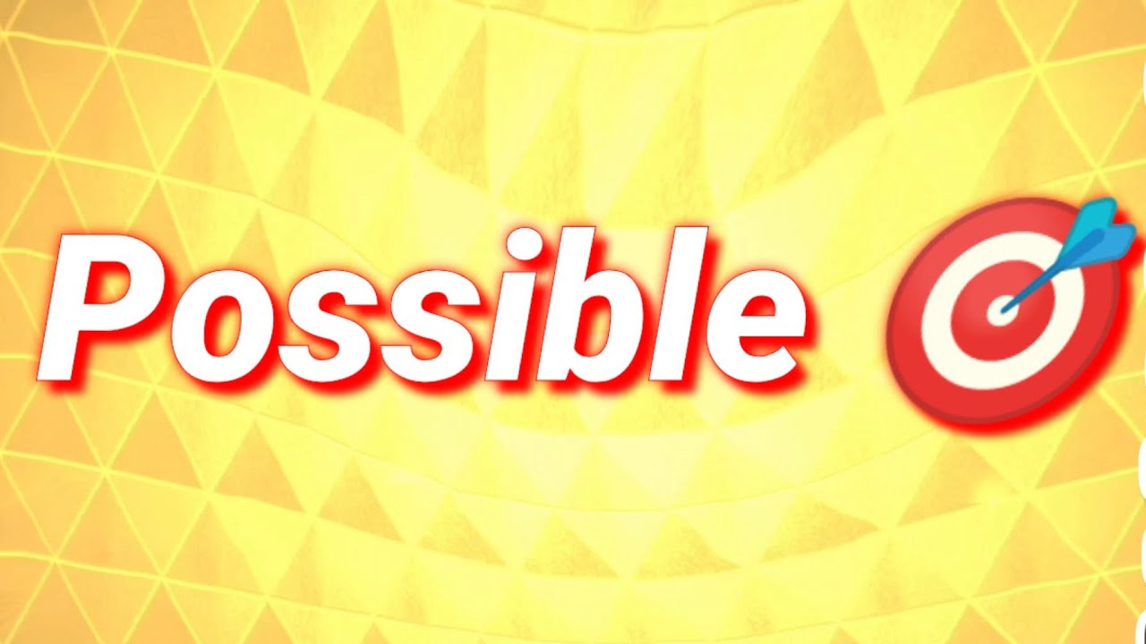 Possible 🎯 - YouTube