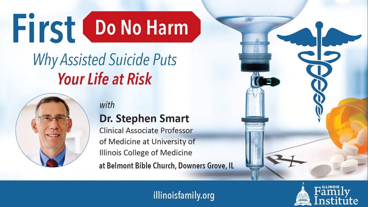 Dr. Stephen Smart: Why Assisted Suicide Puts Your Life at Risk - YouTube
