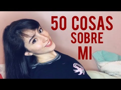50 COSAS QUE A NADIE LE IMPORTAN SOBRE MI