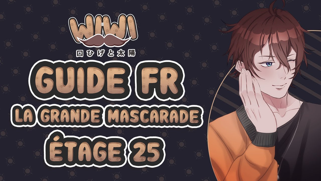 Guide FR Grande Mascarade - Étage 25 : L'abominable Azulmagia - YouTube