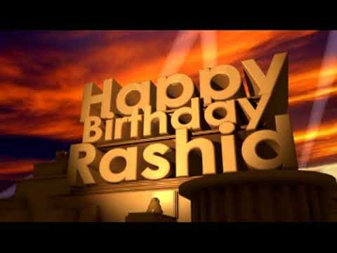 Happy Birthday Rashid - YouTube