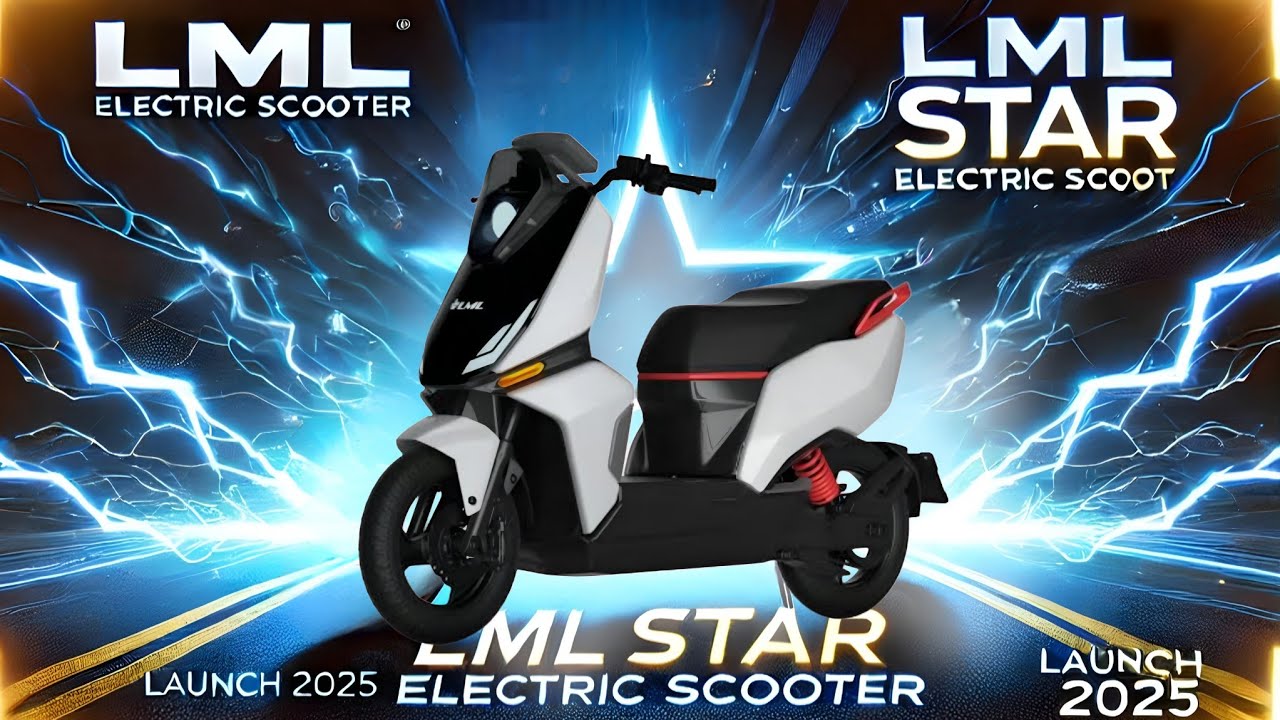 LML Star Electric Scooter Launch: Price, Features, and Updates | 2025 ...