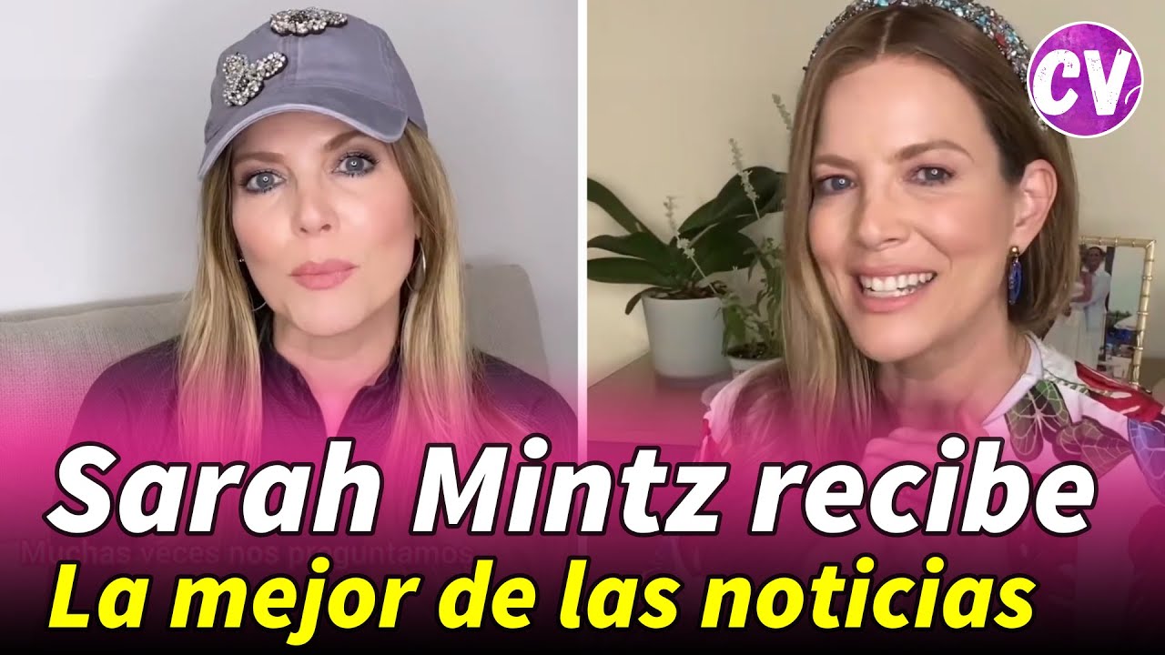 Sarah Mintz RECIBE la mejor DE LAS NOTICIAS 👆👆👆 - YouTube