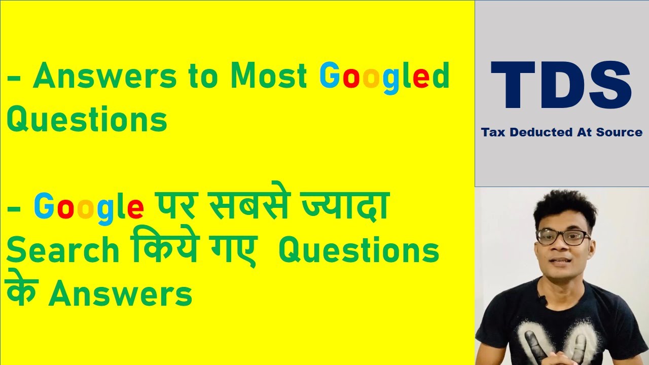 TDS: Answers to most Googled Questions I Google पर सबसे ज्यादा सर्च ...