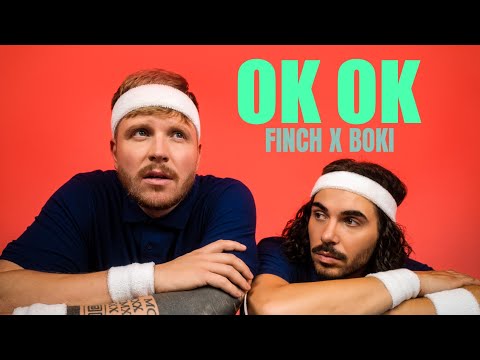 FiNCH x Boki - OK OK (OFFICIAL VIDEO)