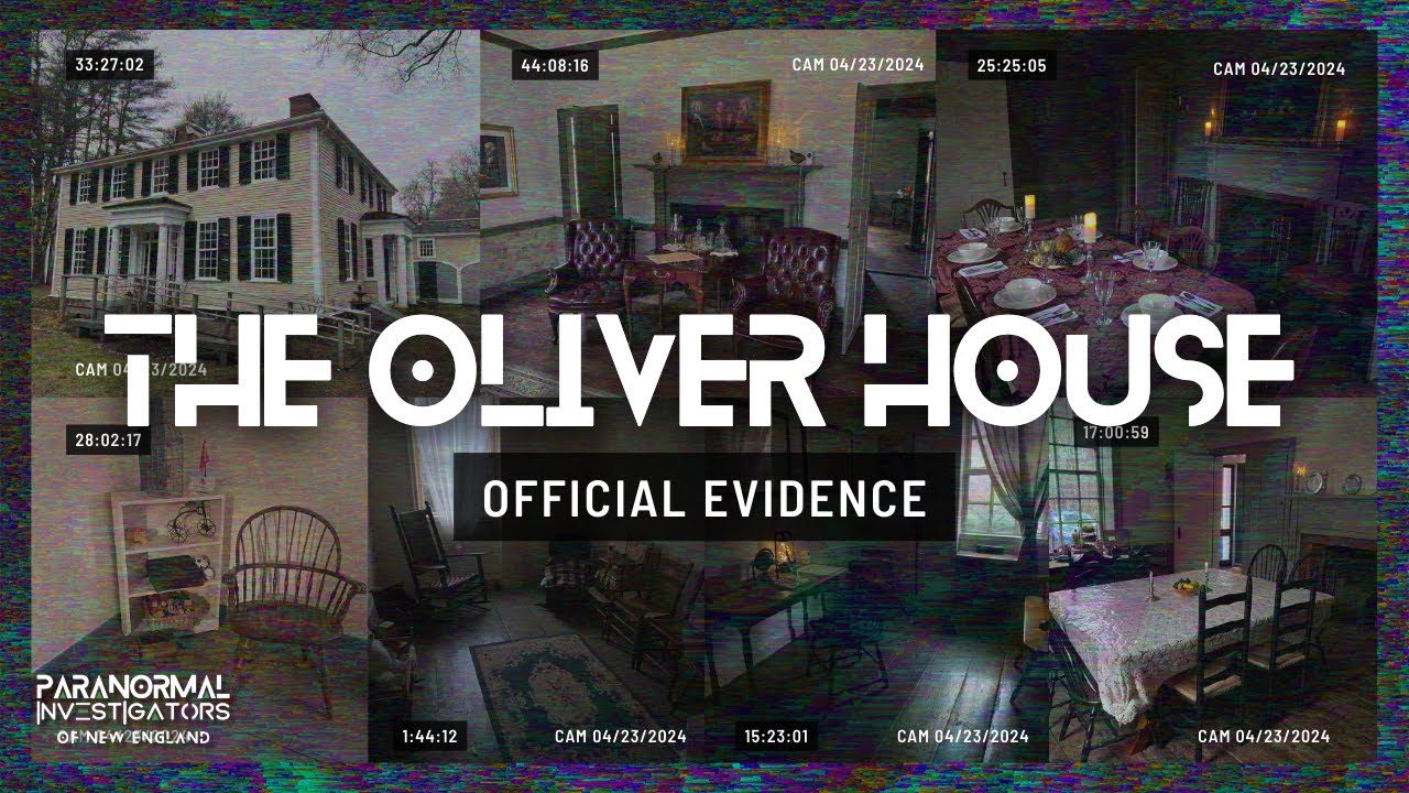 The Oliver House March 2024 Evidence Reveal |PI-NE - YouTube