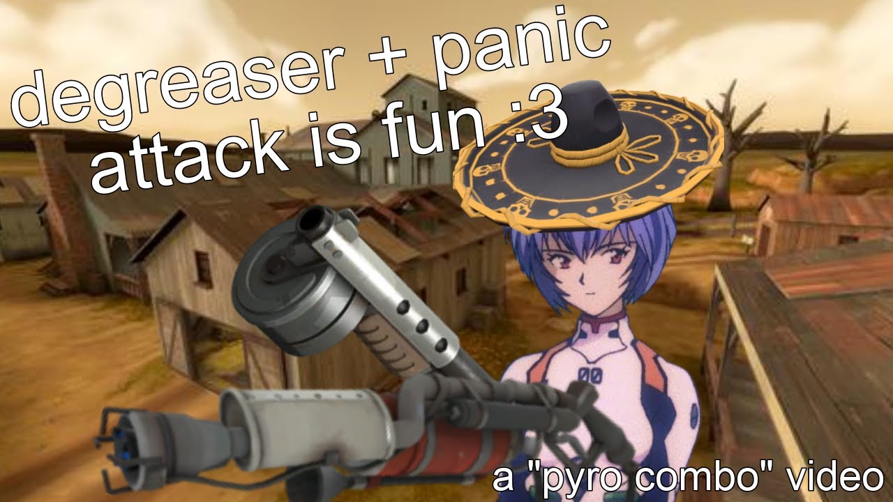 degreaser + panic attack is fun :3 (tf2) - YouTube
