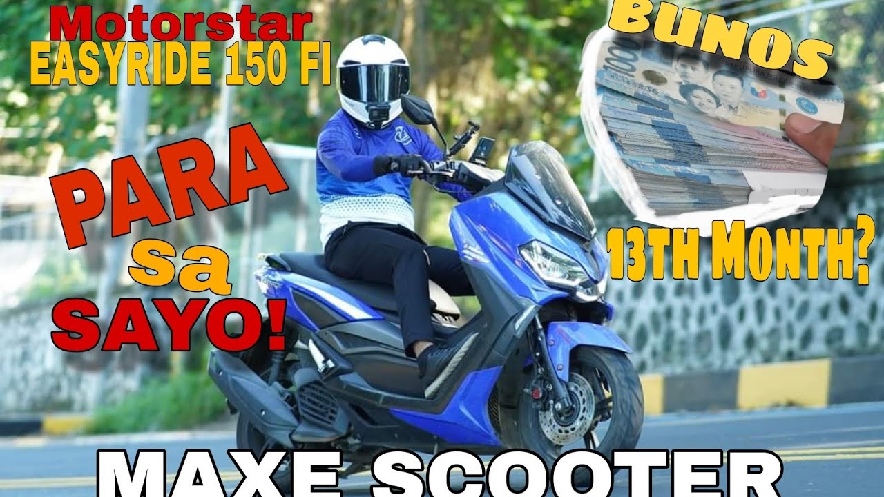 Motorstar Easyride 150 fi | Ang Swak sa 13TH Month mo | KuhaMoto - YouTube