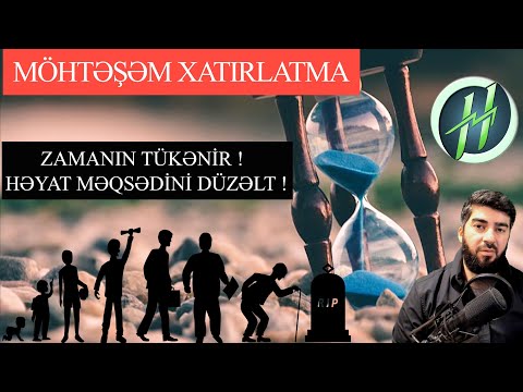 BU DÜNYADAKI HƏYAT MƏQSƏDİNİZ - DİN NƏYƏ LAZIMDIR ? - BİDƏT