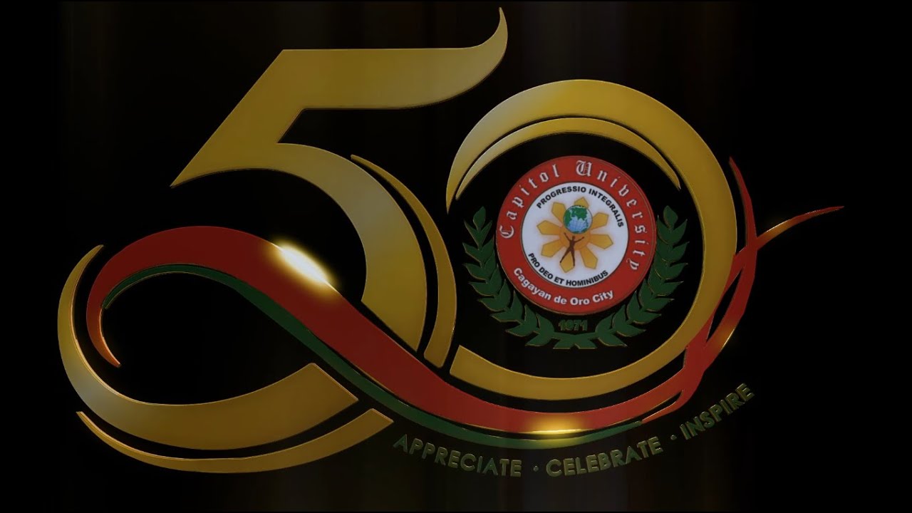 CAPITOL UNIVERSITY 50th Founding Anniversary - YouTube