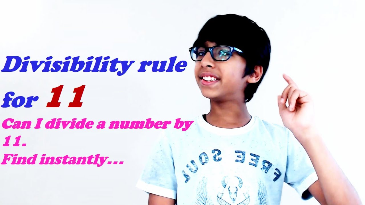 Divisibility Rule for 11 - Can we Divide a Number by 11 | Able to Find ...