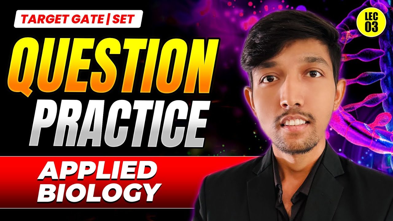 𝐓𝐚𝐫𝐠𝐞𝐭 𝐆𝐀𝐓𝐄 & 𝐒𝐄𝐓 | 𝐐𝐮𝐞𝐬𝐭𝐢𝐨𝐧 𝐏𝐫𝐚𝐜𝐭𝐢𝐜𝐞 | 𝐀𝐩𝐩𝐥𝐢𝐞𝐝 𝐁𝐢𝐨𝐥𝐨𝐠𝐲 𝐋-𝟑 | 𝐈𝐅𝐀𝐒 ...