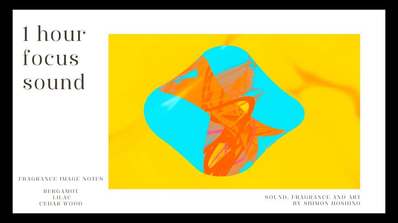 1 hour focus sound | Japanese Ambient | Fragrance Note | Art | Syringa ...