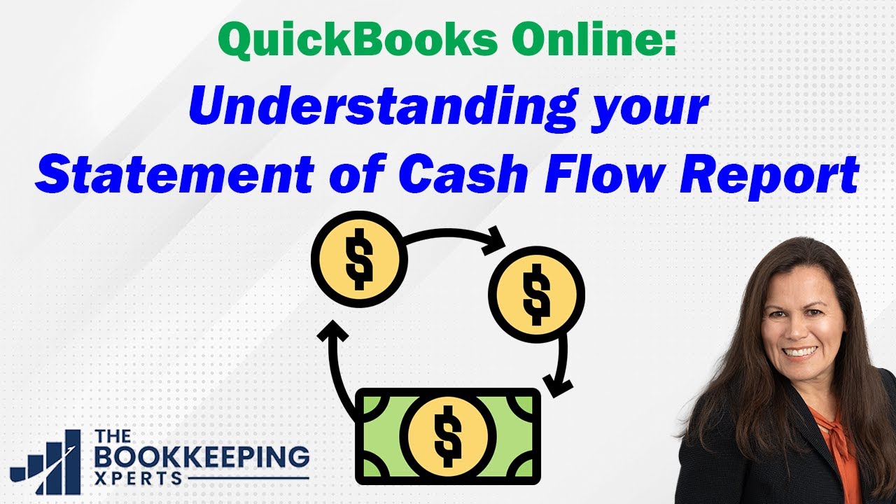Understanding your Statement of Cash Flow Report in QuickBooks Online ...