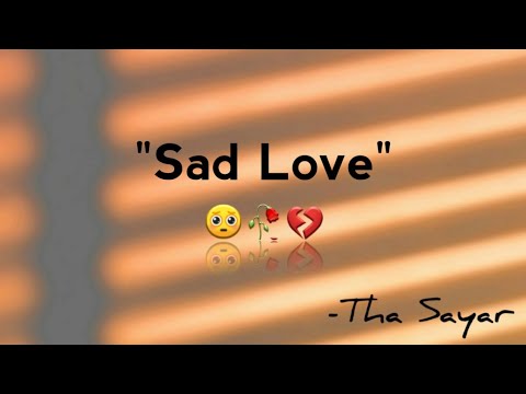 Sad Love 🥺 || Love Sayari Status 🥀 || Tha Sayar