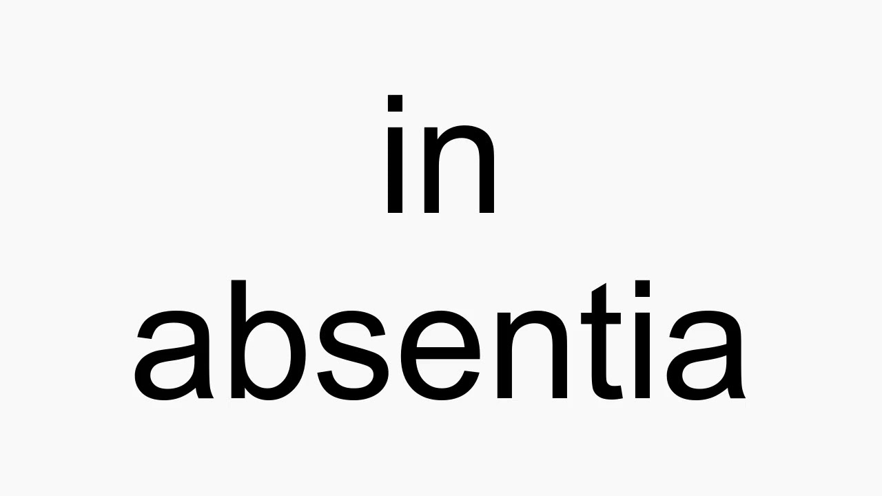 How to pronounce in absentia - YouTube