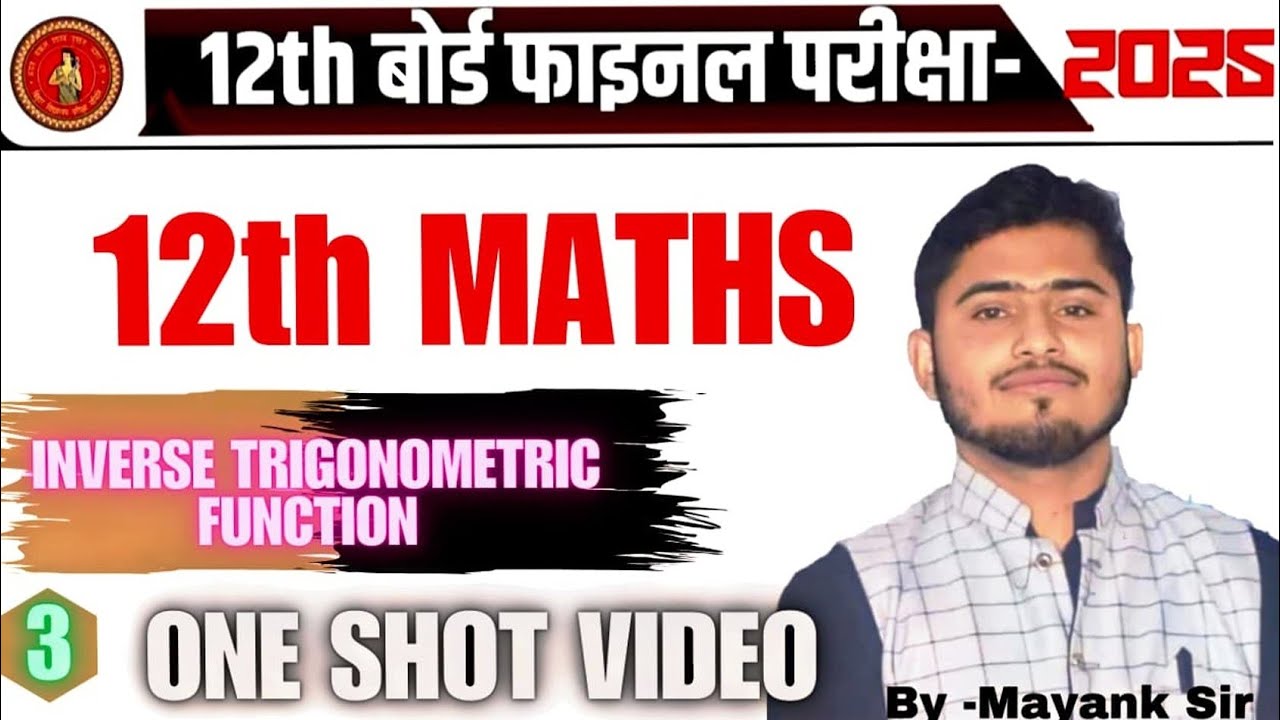 Inverse Trigonometric Function One Shot Video Class 12th Part 2 8675