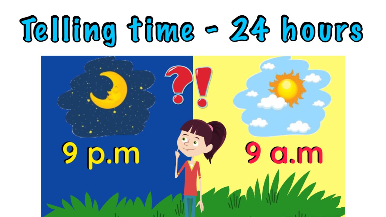 Telling time (3) - 24 hours - GR2 - GR3 -GR4 - YouTube