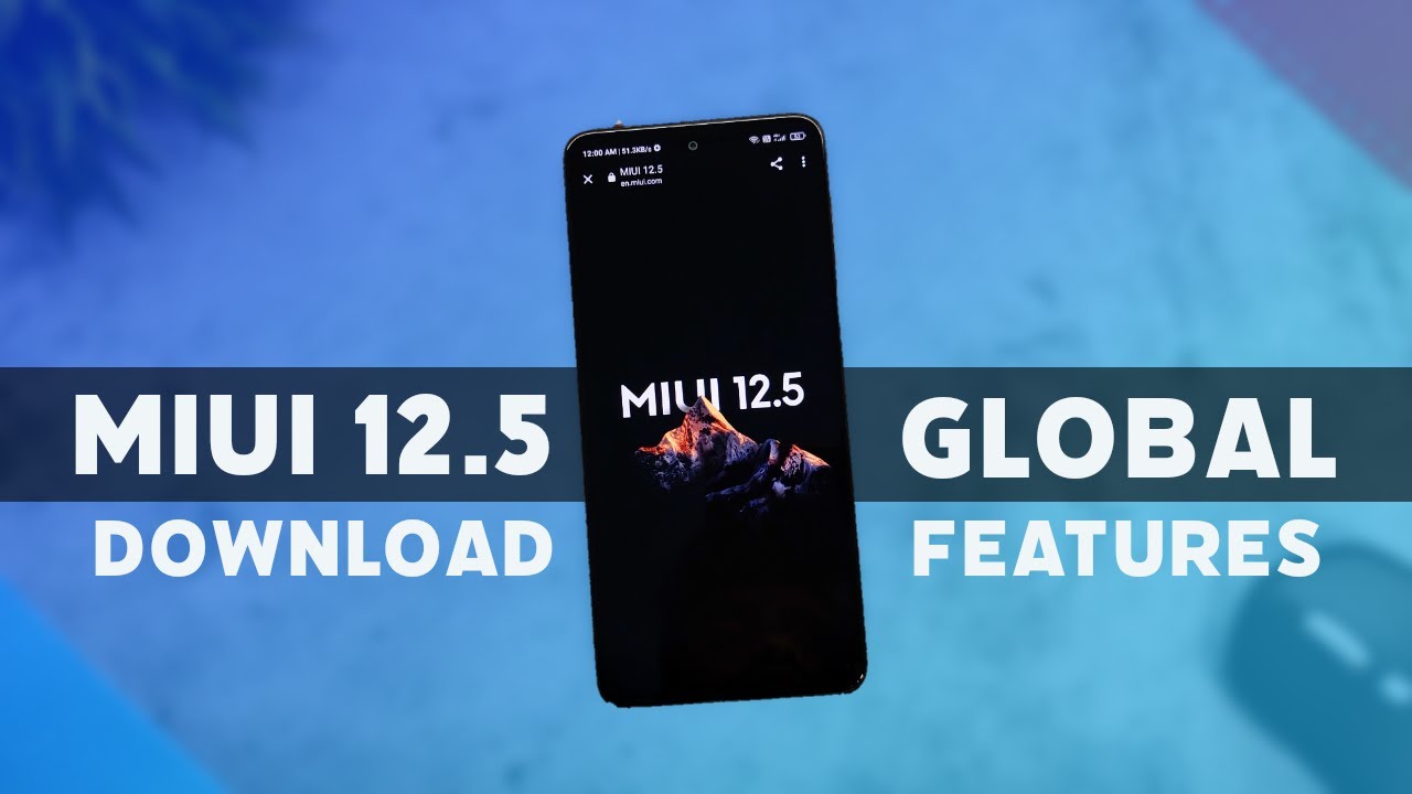 MIUI 12.5 GLOBAL Stable Download | Miui 12.5 Supported Device List ...