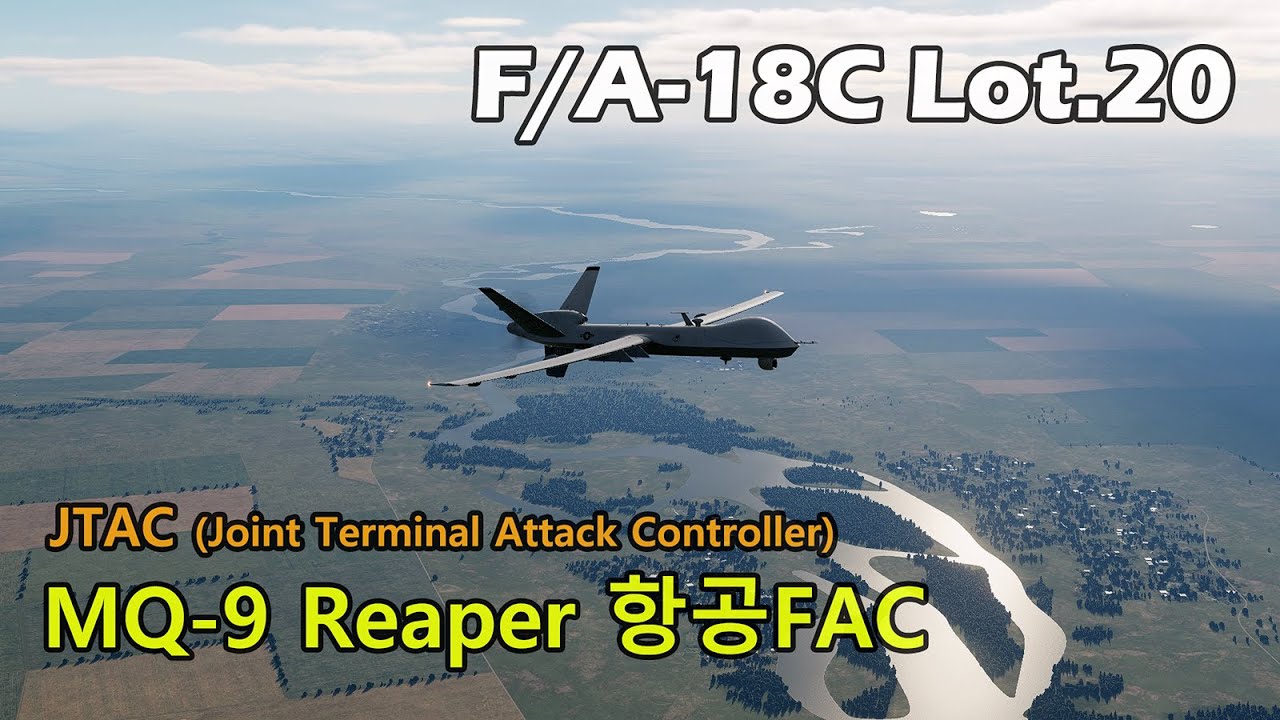 DCS: FA-18C JTAC, MQ-9 항공FAC - YouTube