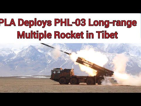 Chinese PLA Deploys PHL-03 Long-range Multiple Rocket Artillery in ...