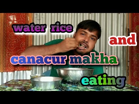 Water rice/canacur maka/onion/green chili/eating show-mehedi eting ...