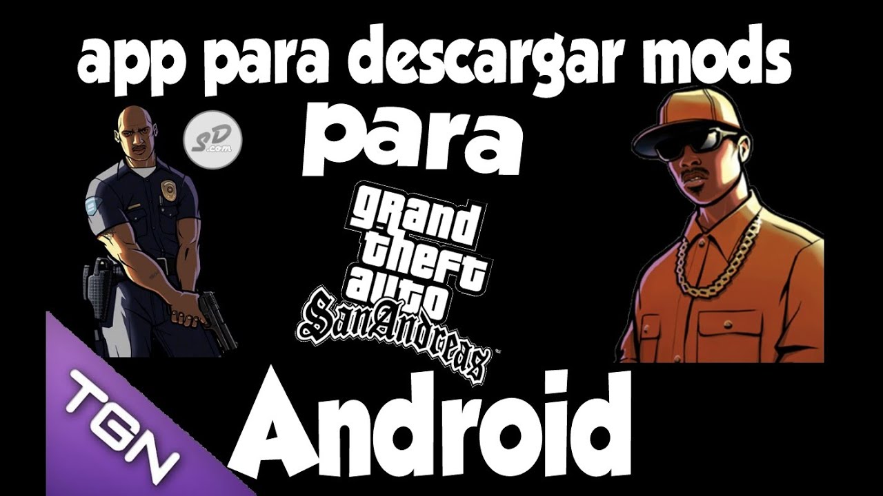 Nueva Aplicación Para Mods De GTA SA Android - YouTube