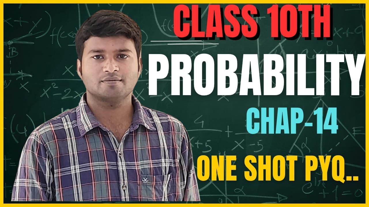 Class 10th Probability One Shot 🔥🔥 PYQ+CONCEPT...|| CHANDAN YADAV || Class 10th maths cbse🔥 ...