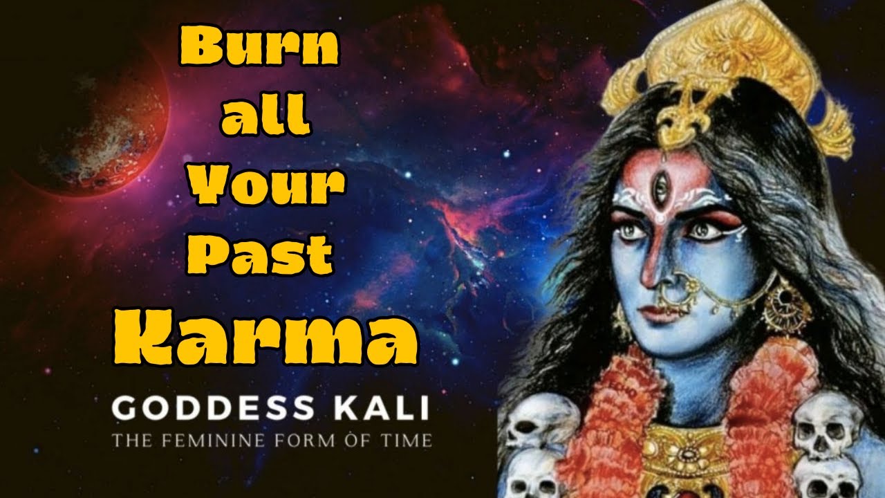 Goddess Kali song | Destroyer of all Past Karmas | Obstacle Crusher ...