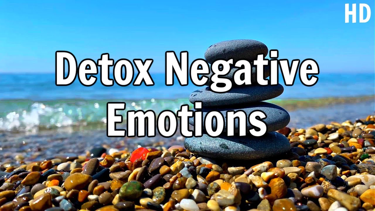 Stress and Anxiety Relief - Detox Negative Emotions. Relaxing Piano ...