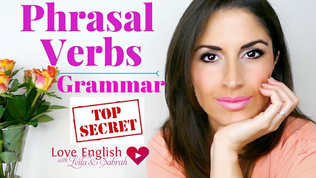 The Grammar Rules Of Phrasal Verbs Phrasal Verbs In English Grammar the-grammar-rules-of-phrasal-verbs-phrasal-verbs-in-english-grammar