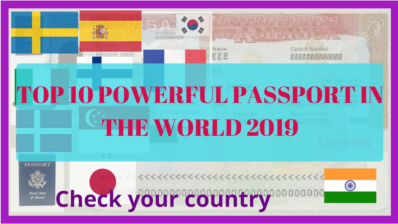 Top 10 Most Powerful Passports in the World- 2019||Global passport ...