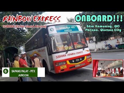 ONBOARD BUS RIDE Rainbow Express 338088 (Exfoh Gen4 Aircon) || EDSA ...