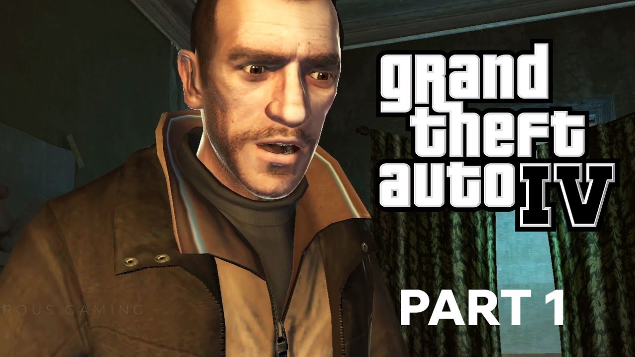 GTA IV (Grand Theft Auto 4) | Walkthrough Gameplay | Part 1 - YouTube