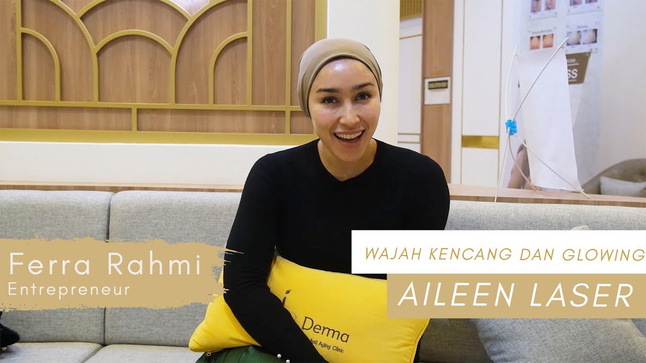 Ferra Rahmi - Treatment Aileen ke 2x nya Wajah Makin KENCANG dan ...