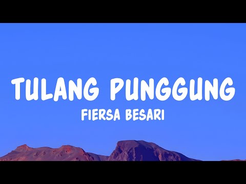 Fiersa Besari - Tulang Punggung (Lyrics)