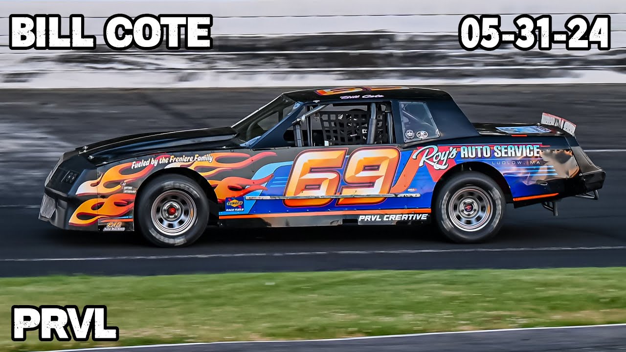 Bill Cote | #69 Street Stock (STAFFORD // 05-31-24) - YouTube