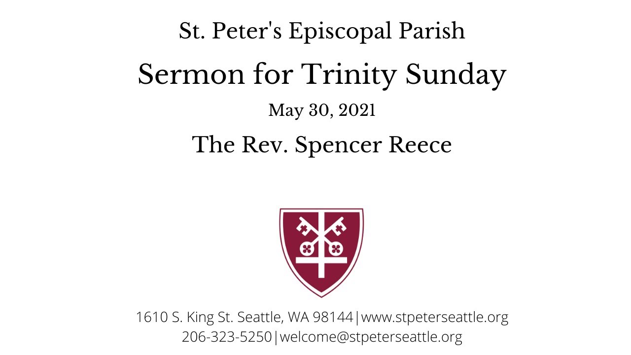 Sermon: Trinity Sunday, May 30, 2021 - The Rev. Spencer Reece - YouTube