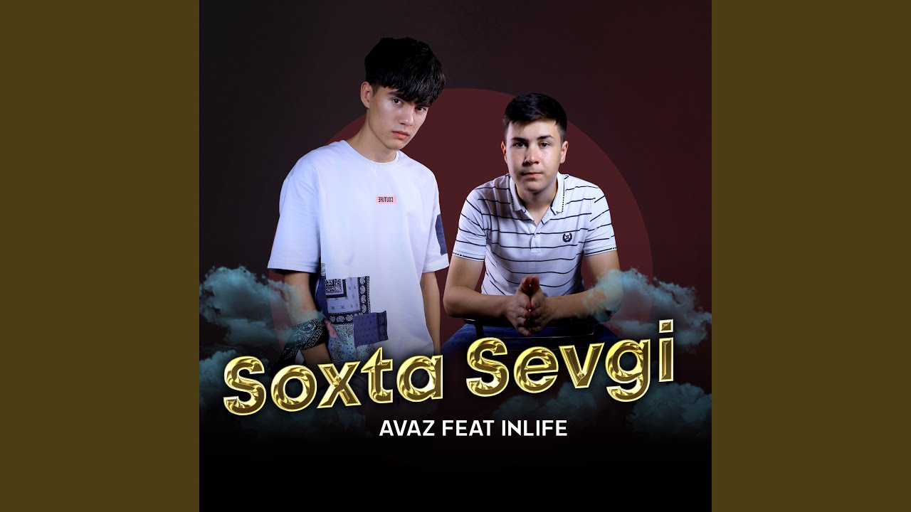 Soxta Sevgi (feat. Inlife) - YouTube