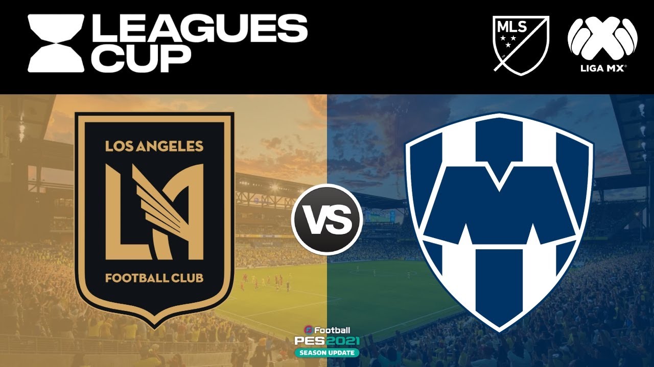 LAFC vs Monterrey EN VIVO | Leagues Cup 2023 | Gameplay PC - YouTube