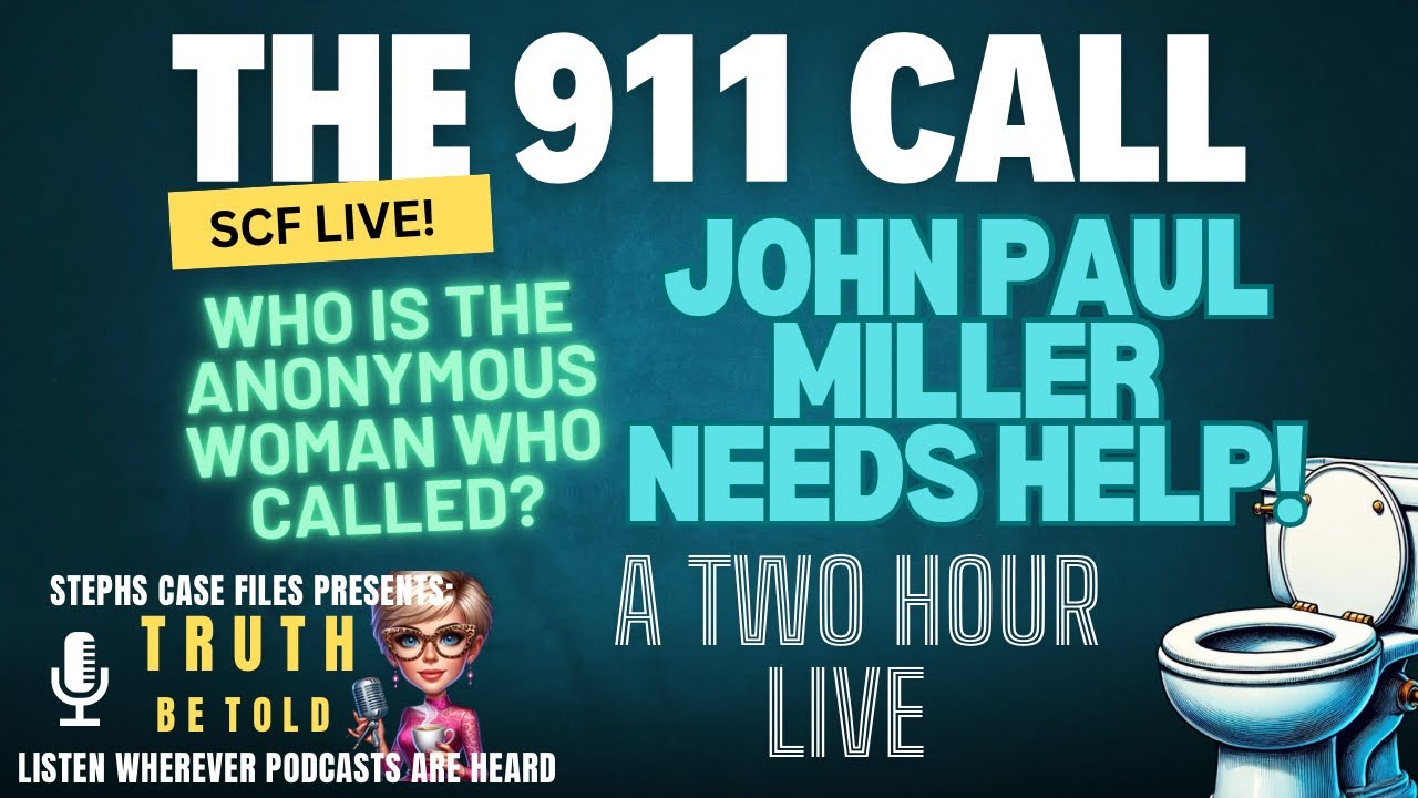 THE 911 CALL: A TWO HOUR LIVE - WHO IS THE ANONYMOUS WOMAN THAT CALLED ...