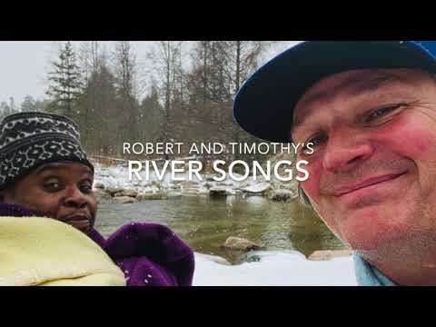 Fundraiser by Timothy Frantzich : River Songs. Robert and Timothy